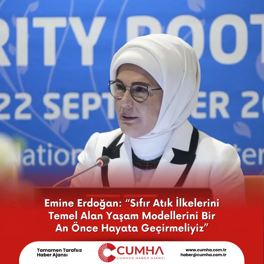 Emine Erdoğan: “Sıfır Atık İlkelerini Temel Alan Yaşam Modellerini Bir ...